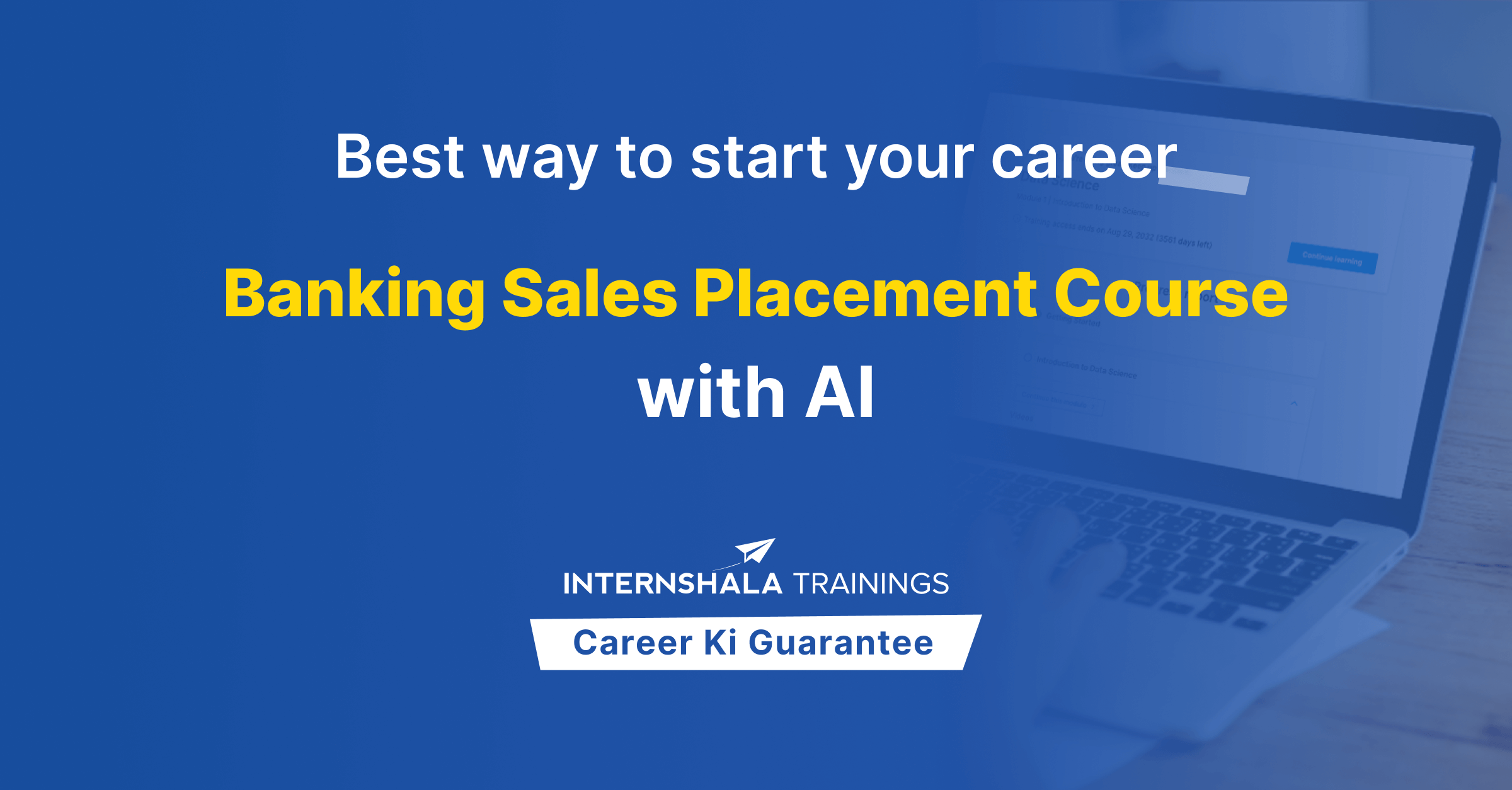 Banking Sales Placement Guarantee Course with AI